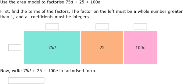 IXL - Factorise linear expressions: area models (Year 7 maths practice)
