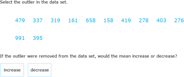 IXL - Identify an outlier and describe the effect of removing it (Year ...