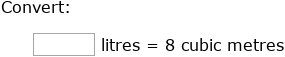 IXL - Convert between cubic metres and litres (Year 10 maths practice)