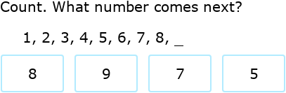 IXL - What number comes next? - up to 10 (Reception maths practice)