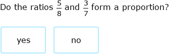 IXL - Do the ratios form a proportion? (Year 8 maths practice)
