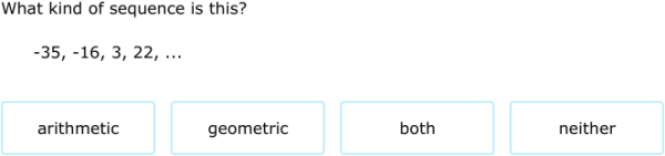 IXL - Identify arithmetic and geometric sequences (Year 9 maths practice)