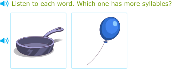 IXL - Which word has more syllables? (Year 1 English practice)