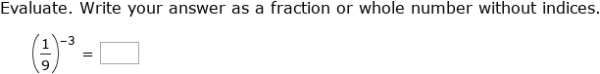 Ixl Evaluate Negative Indices Year 9 Maths Practice