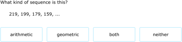 IXL - Identify arithmetic and geometric sequences (Year 10 maths practice)