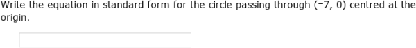 IXL - Write equations of circles centered at the origin from properties (Year 11 maths practice)