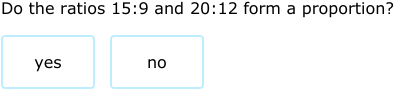 IXL - Do the ratios form a proportion? (Year 8 maths practice)
