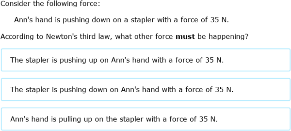 IXL - Predict forces using Newton's third law (Year 8 science practice)