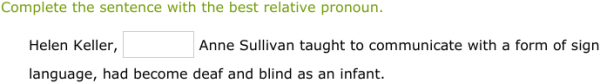 IXL - Use relative pronouns: who and whom (Year 11 English practice)