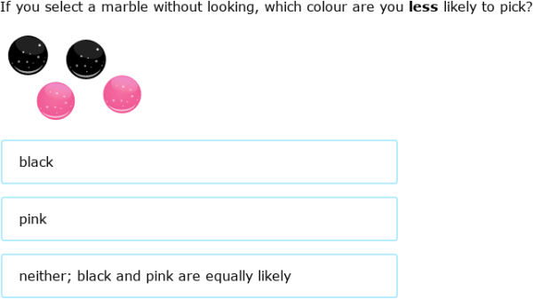 IXL - More, less and equally likely (Year 4 maths practice)