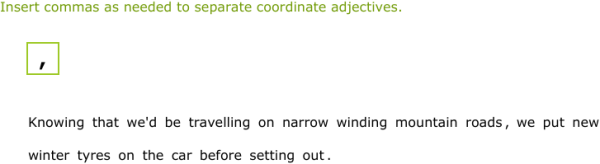 IXL - Commas with coordinate adjectives (Year 11 English practice)