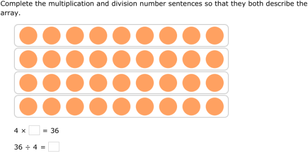 IXL - Relate multiplication and division for arrays (Year 4 maths practice)