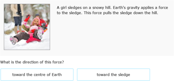 IXL - Identify directions of forces (Year 6 science practice)